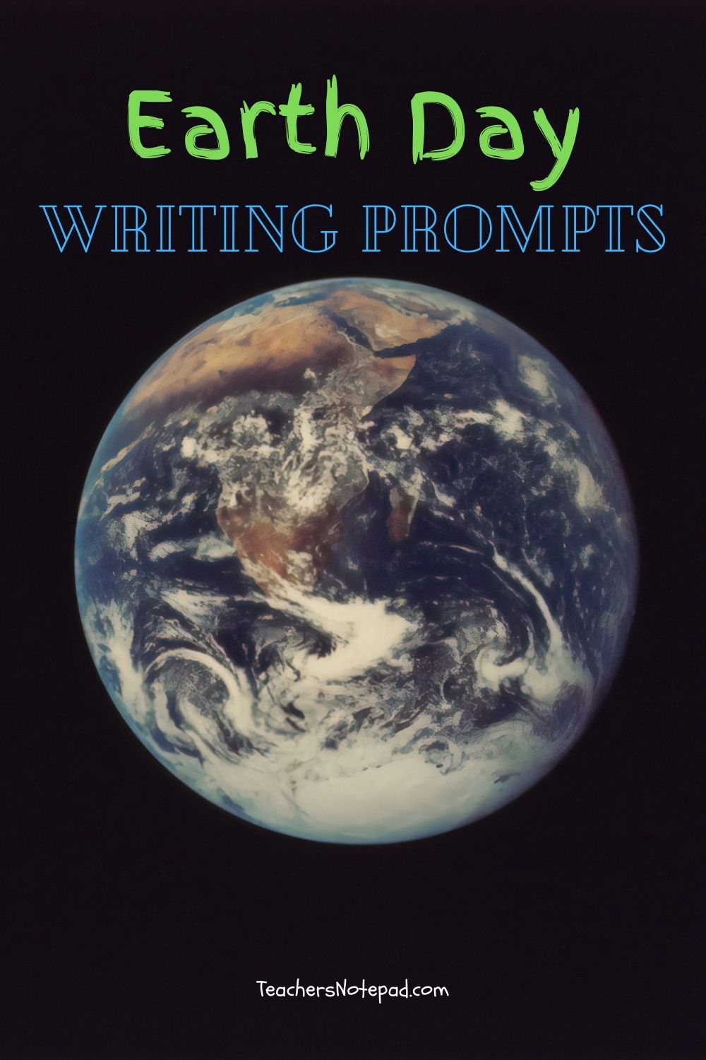 15 Earth Day Writing Prompts – Teacher's Notepad