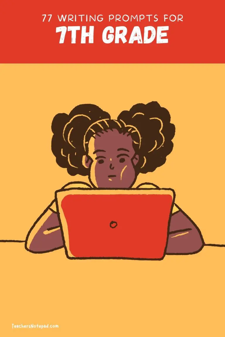 77 Writing Prompts for 7th Grade – Teacher's Notepad