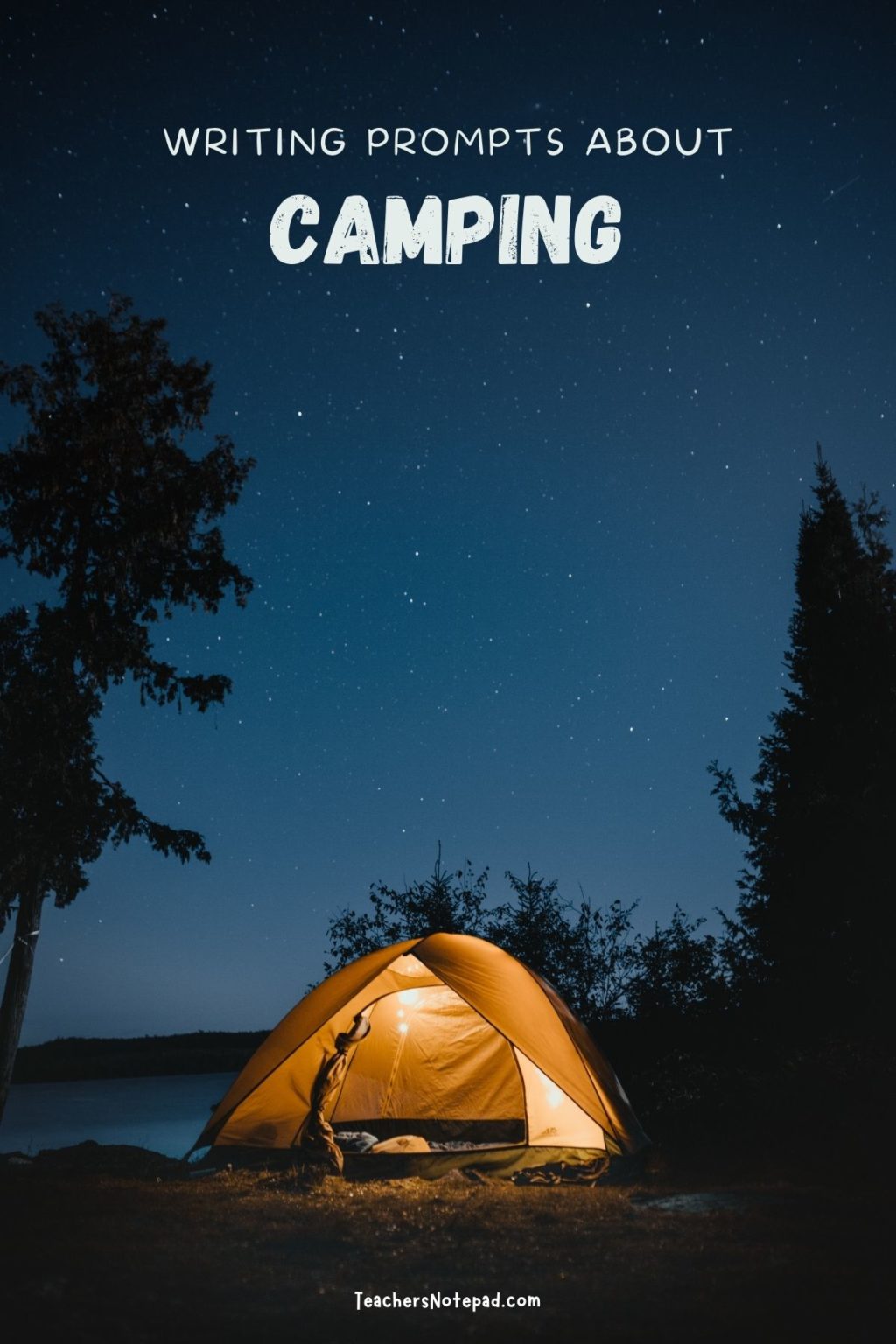 41 Writing Prompts About Camping – Teacher's Notepad