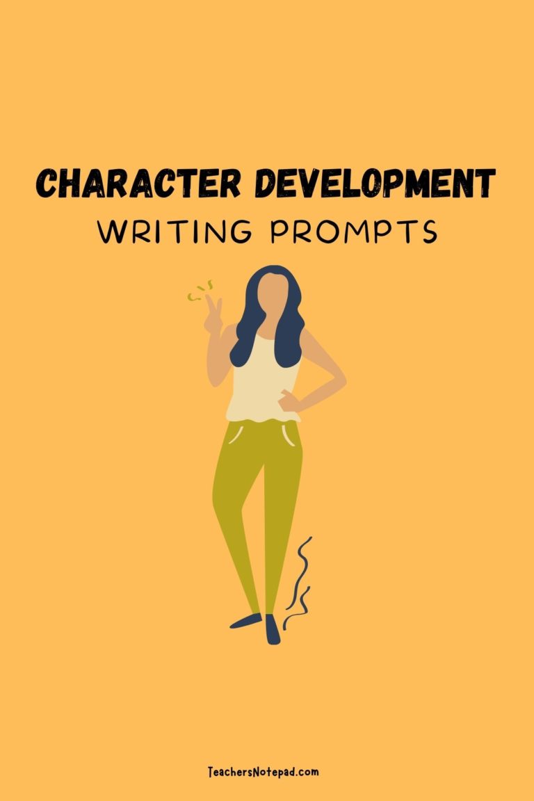 41 Character Development Writing Prompts – Teacher's Notepad