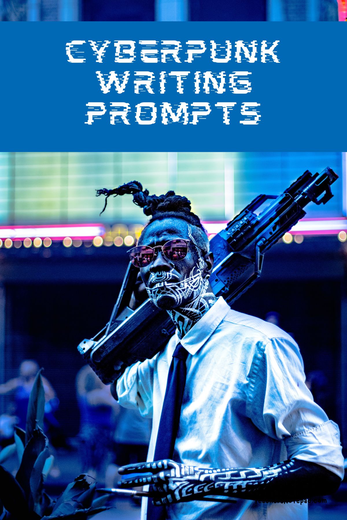 35 Cyberpunk Writing Prompts – Teacher's Notepad