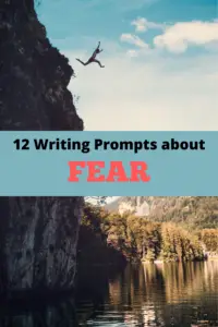 12 Writing Prompts about Fear – Teacher's Notepad