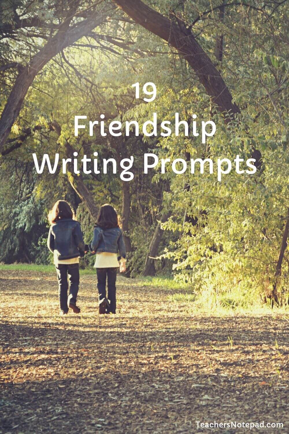 19 Friendship Writing Prompts – Teacher's Notepad
