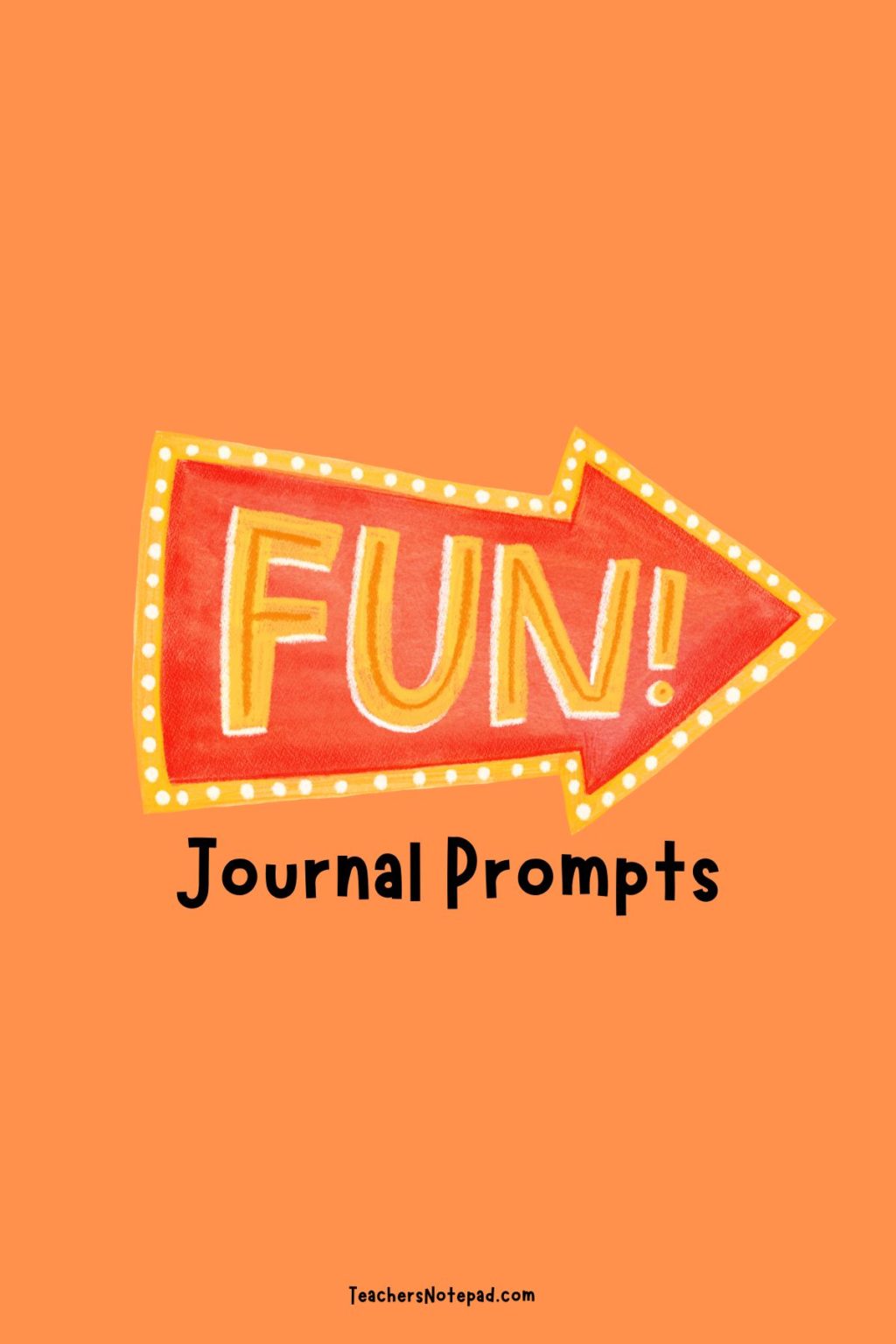 41 Fun Journal Prompts – Teacher's Notepad
