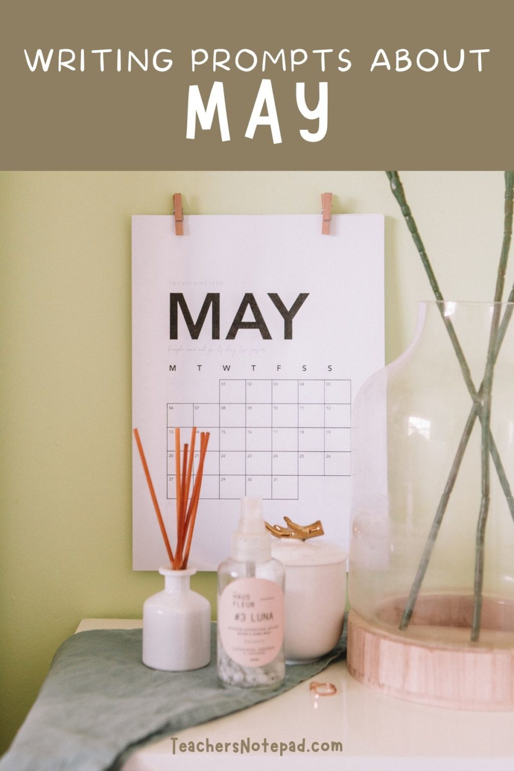 43 May Writing Prompts – Teacher's Notepad