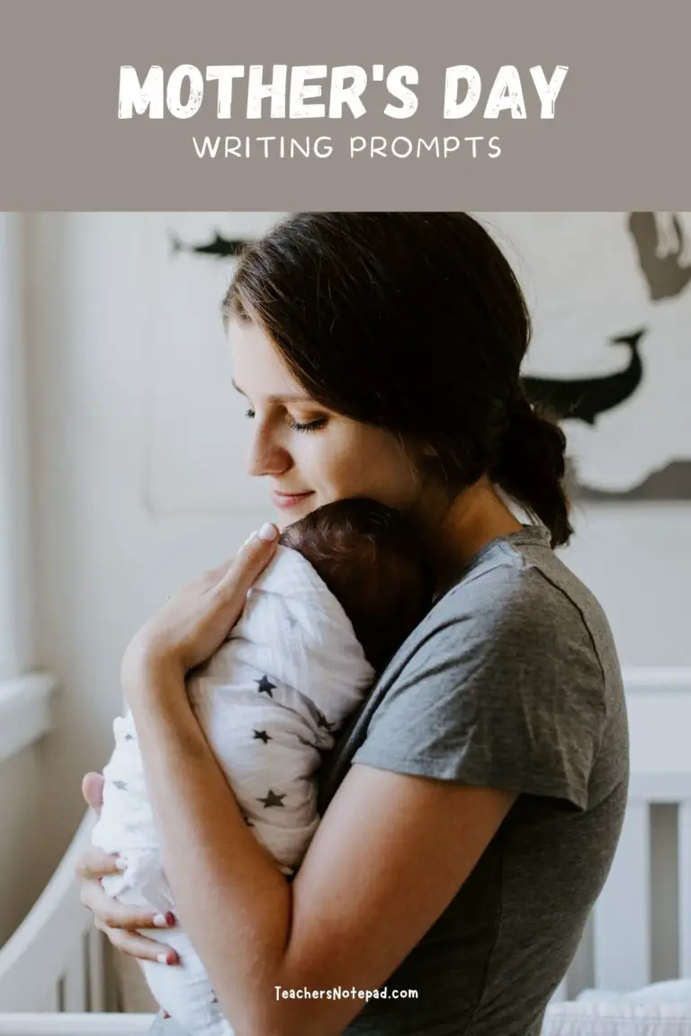 43 Mother’s Day Writing Prompts – Teacher's Notepad