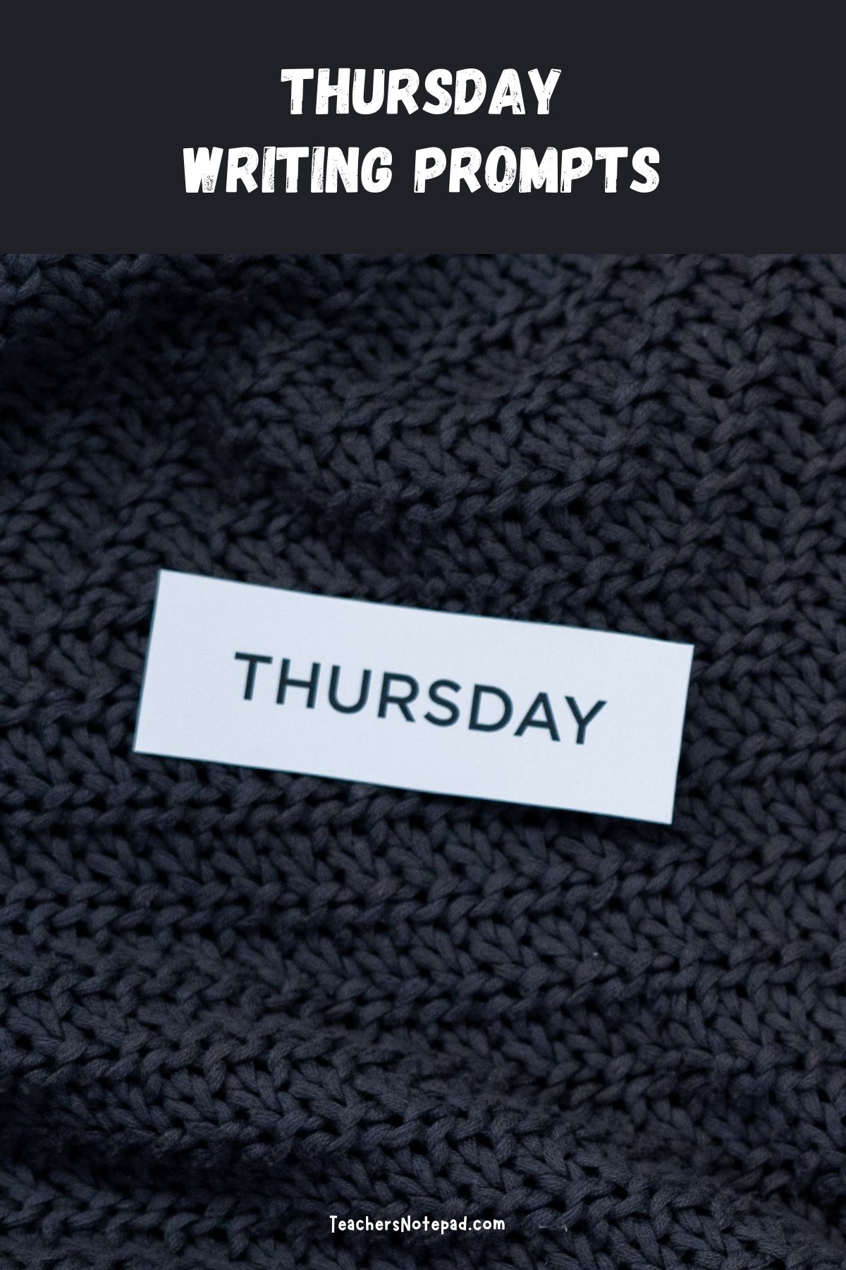 41 Writing Prompts About Thursday – Teacher's Notepad