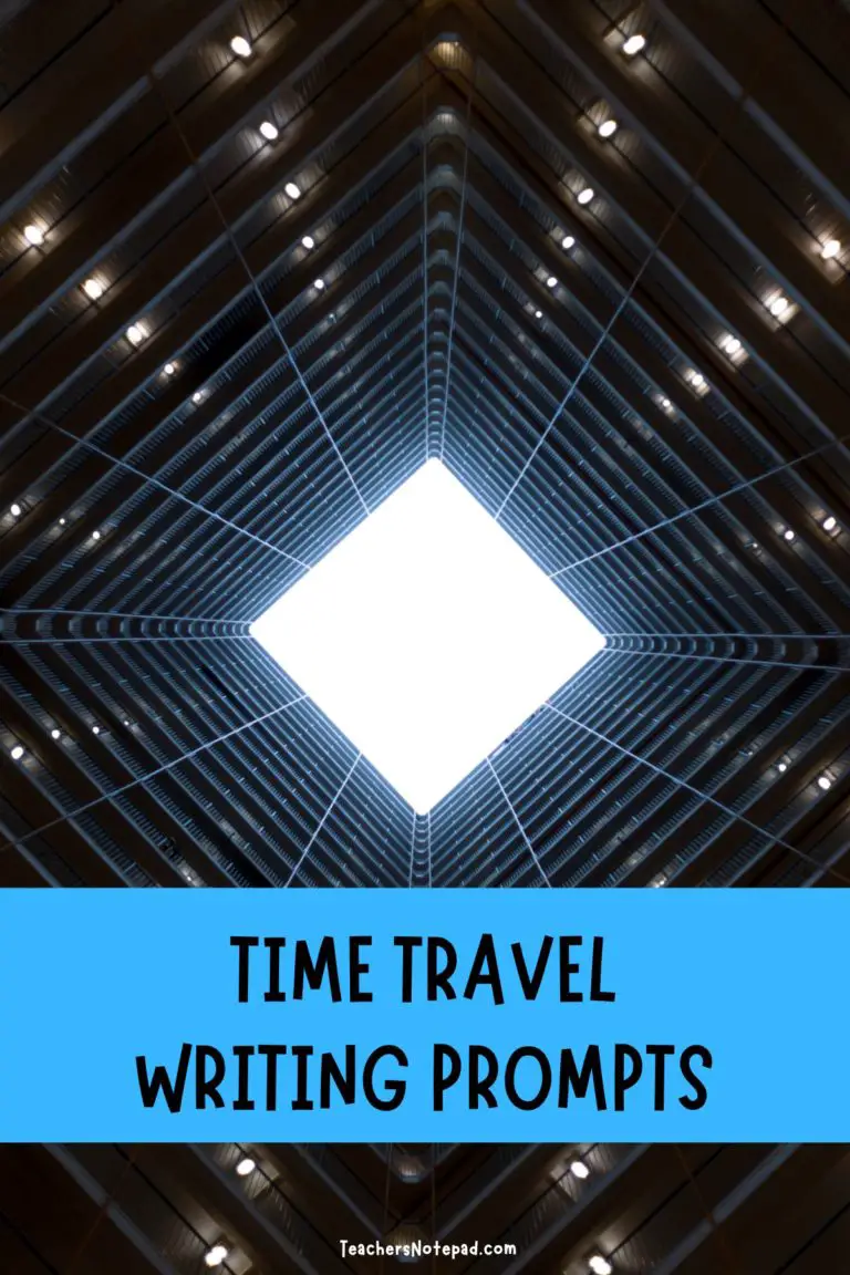 45 Time Travel Writing Prompts – Teacher's Notepad
